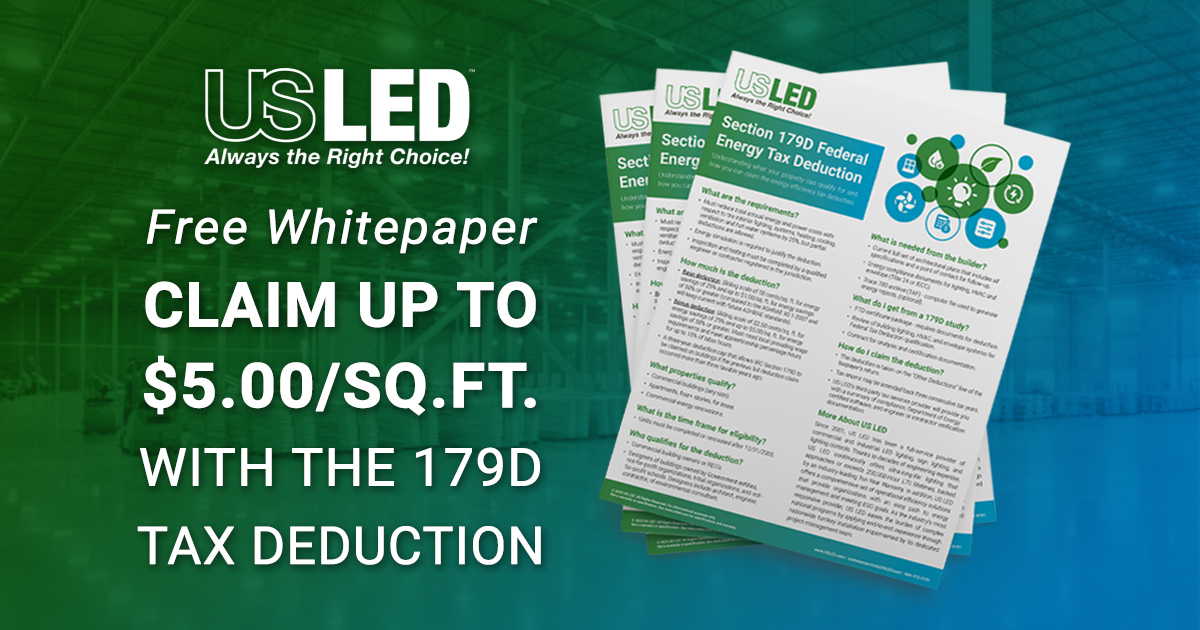 How Does 179D Deduction Work? | 179D Tax Deduction Whitepaper | US LED